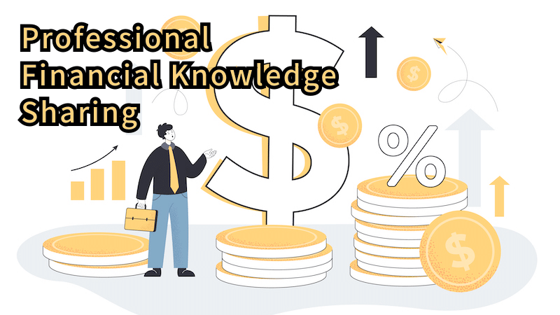 Professional financial knowledge popular science website.